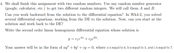 Solved 4. We shall finish this assignment with two random | Chegg.com