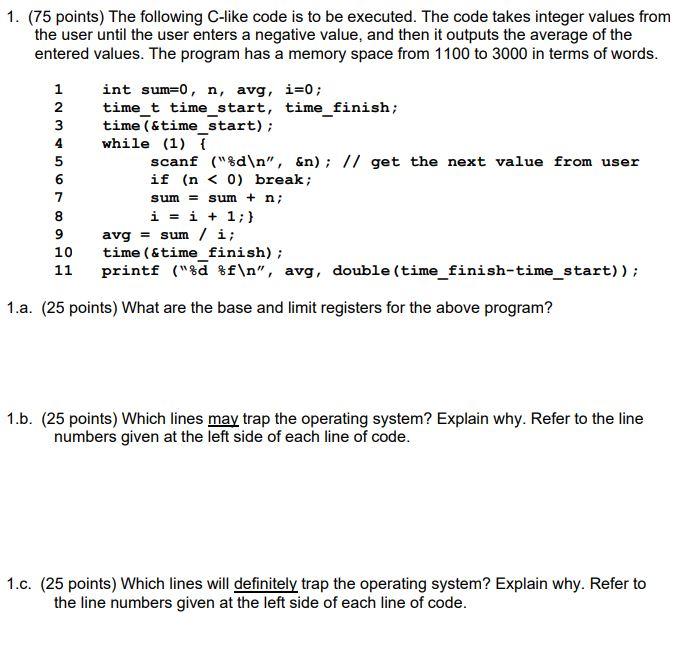 Solved Na 1 75 Points The Following C Like Code Is To Be 