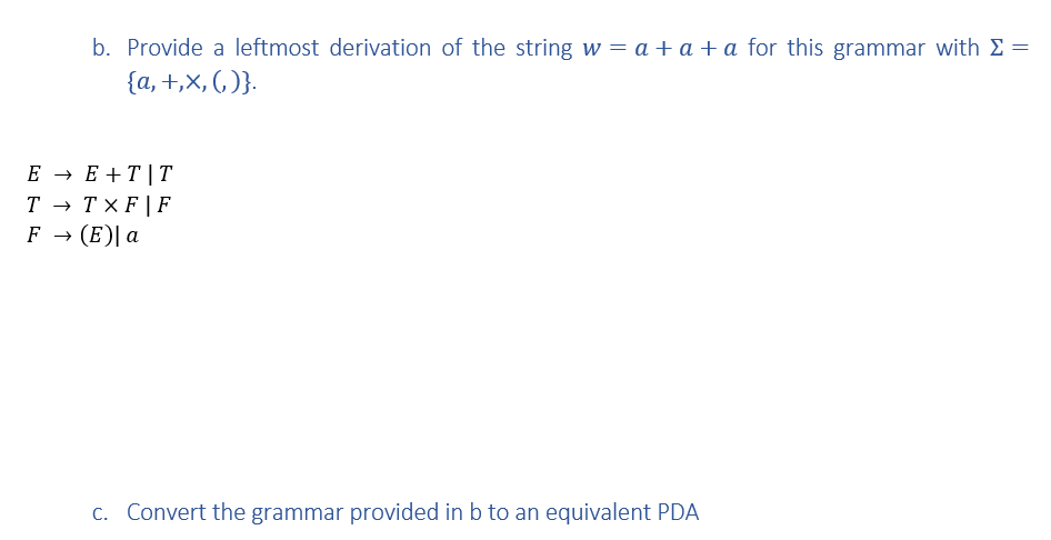 Solved b. Provide a leftmost derivation of the string w = a | Chegg.com