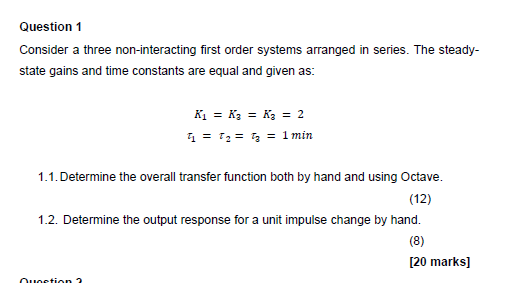 Solved Consider a three non-interacting first order systems | Chegg.com