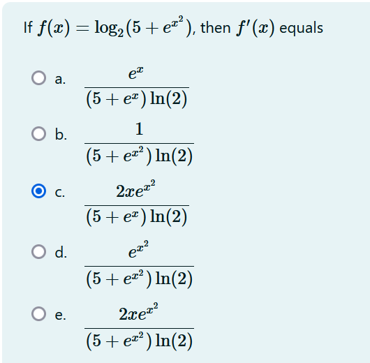 Solved If f(x)=log2(5+ex2), then f′(x) equals a. | Chegg.com