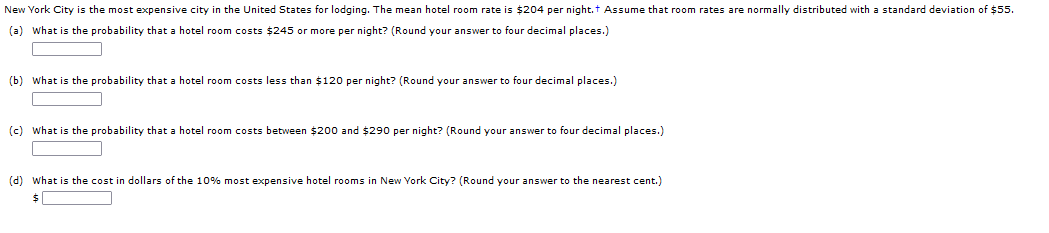 Solved (a) What is the probability that a hotel room costs | Chegg.com