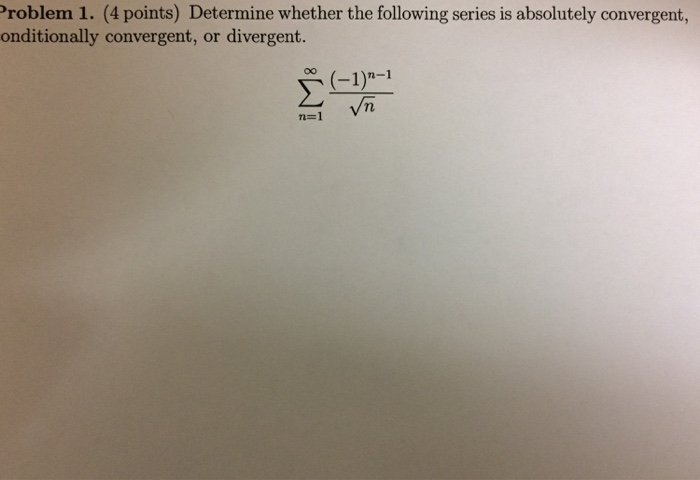 Solved Determine whether the following series is absolutely | Chegg.com