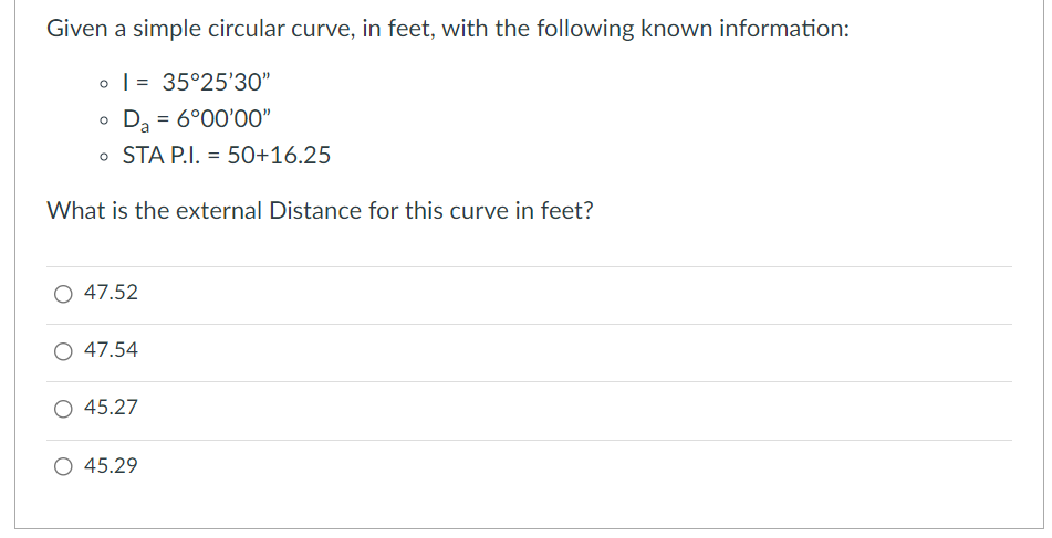 Solved Given a simple circular curve, in feet, with the | Chegg.com