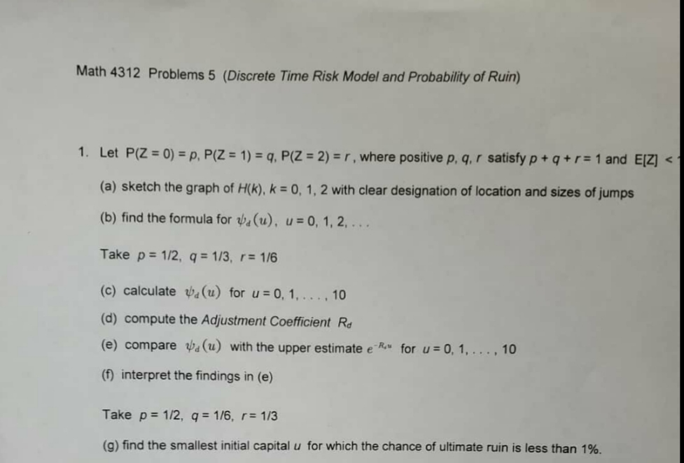 Math 4312 Problems 5 (Discrete Time Risk Model and | Chegg.com