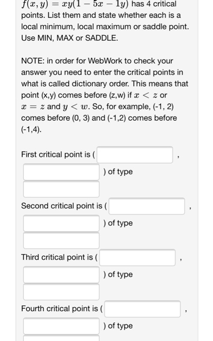 Solved f(x,)- xy(1 - 5x - ly) has 4 critical points. List | Chegg.com