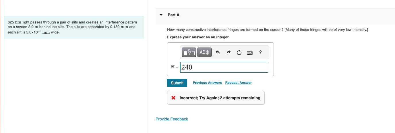 Solved 625 nm light passes through a pair of slits and | Chegg.com