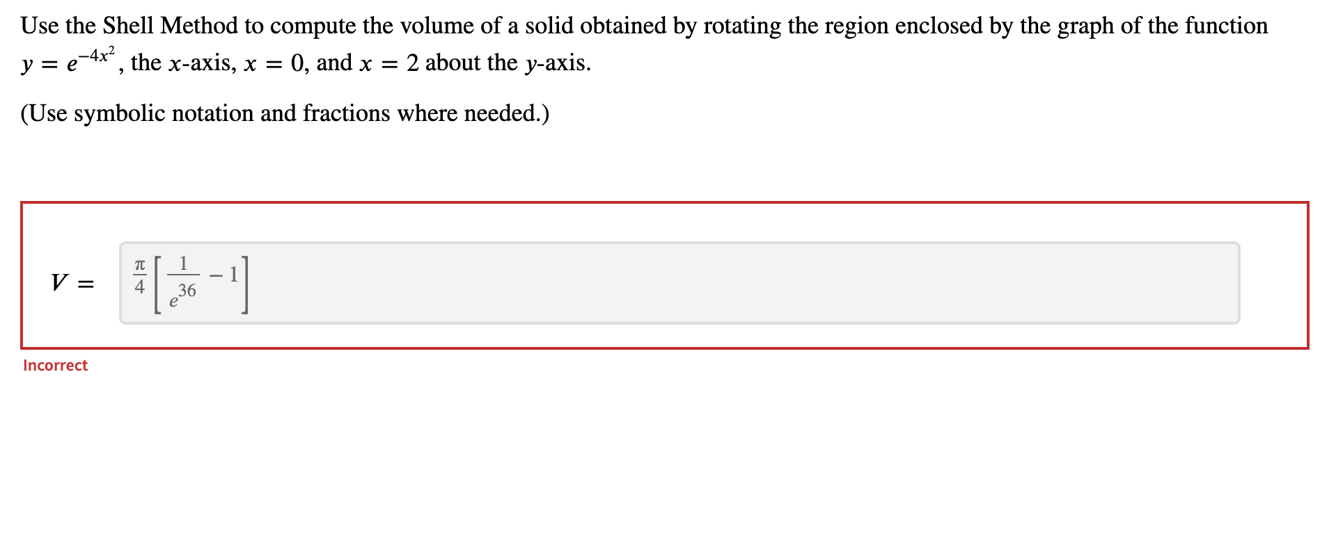Solved Use the Shell Method to compute the volume of a solid | Chegg.com
