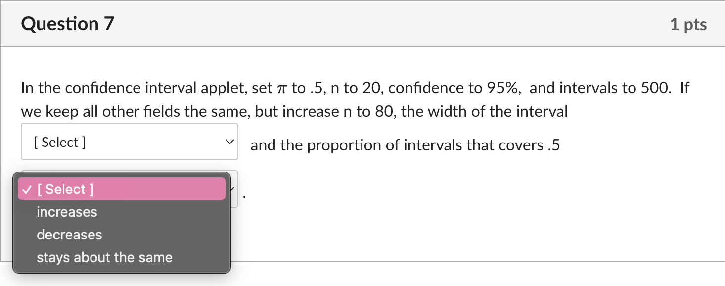 Solved In the confidence interval applet, set π to .5,n to | Chegg.com