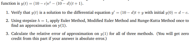 Solved function is y(t) = (10-c)et (10-d) (t+1). 1. Verify | Chegg.com