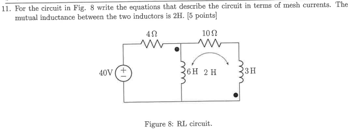 Solved 1. For the circuit in Fig. 8 write the equations that | Chegg.com