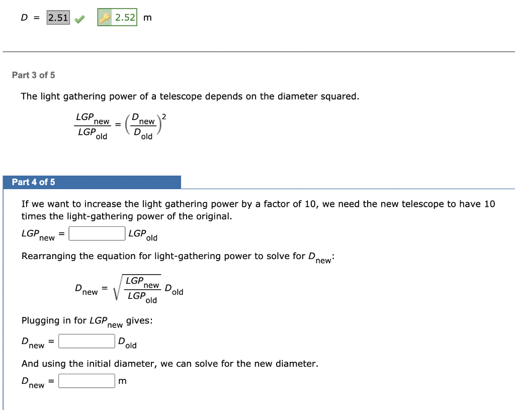 Solved D = 2.51 2.52 m Part 3 of 5 The light gathering power | Chegg.com