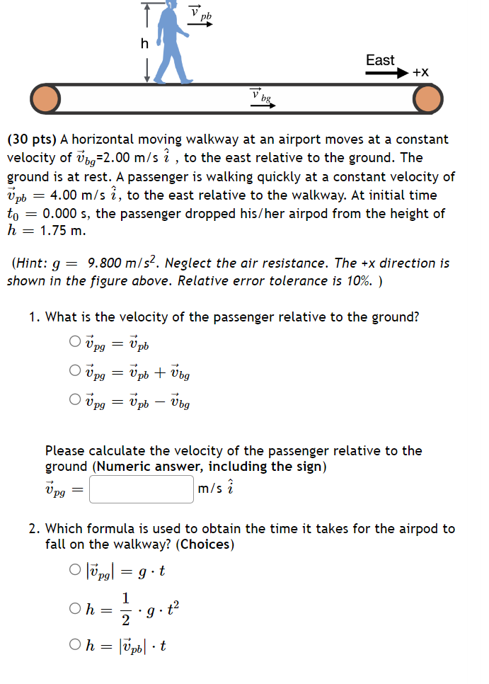 Solved ( 30 pts) A horizontal moving walkway at an airport | Chegg.com