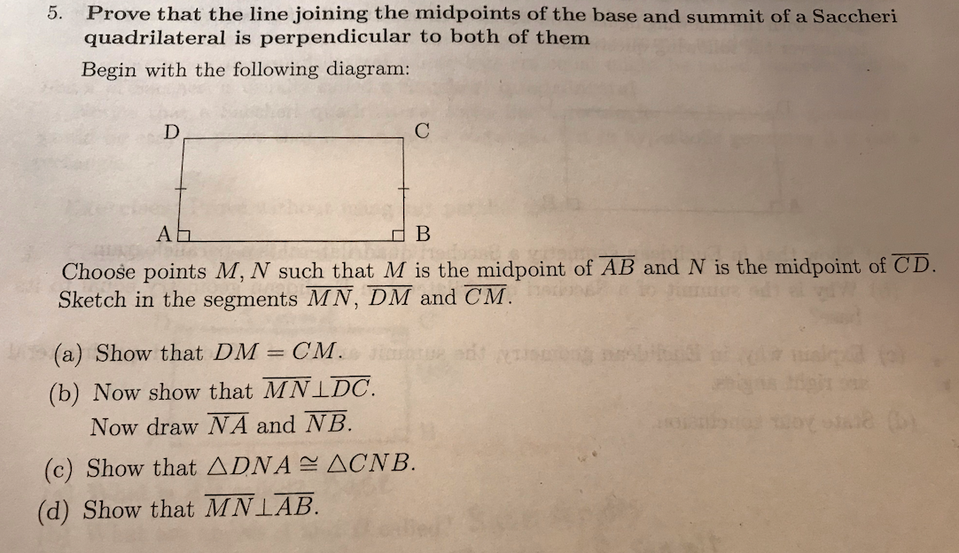 Solved 5. Prove that the line joining the midpoints of the | Chegg.com