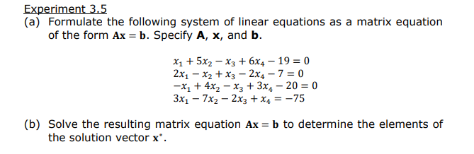 Solved Experiment 3.5 (a) Formulate the following system of | Chegg.com