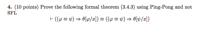 Solved 4. (10 points) Prove the following formal theorem | Chegg.com