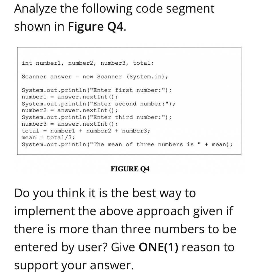 Solved Rewrite the code segment in Figure Q4 using for loop. | Chegg.com