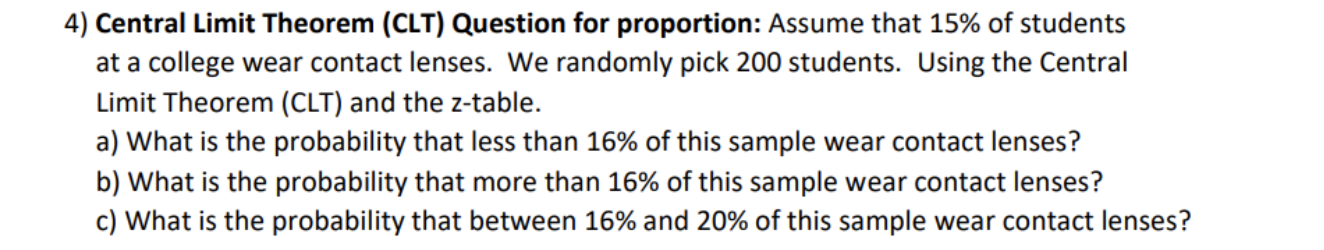 Solved 4) Central Limit Theorem (CLT) Question for | Chegg.com