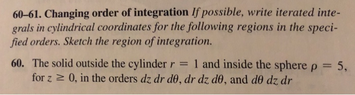 Solved 60-61. Changing order of integration If possible, | Chegg.com