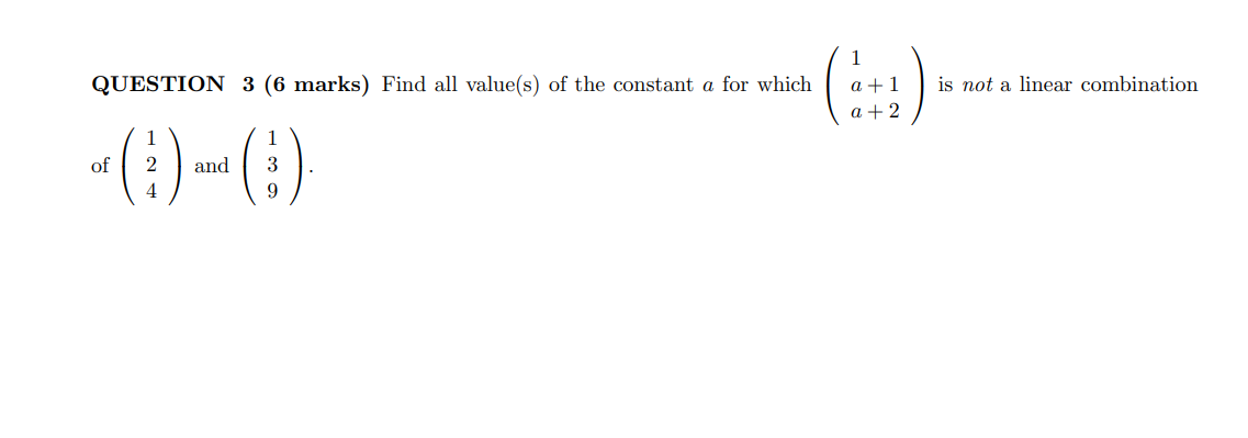 Solved QUESTION 3 (6 marks) Find all value(s) of the | Chegg.com