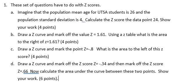 Solved 1. These set of questions have to do with Z scores. | Chegg.com