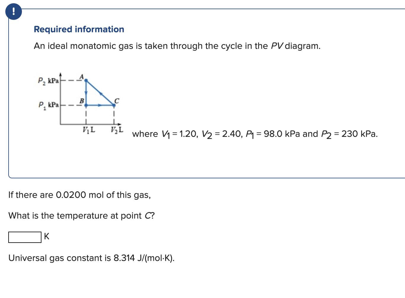 Solved Required informationAn ideal monatomic gas is taken | Chegg.com