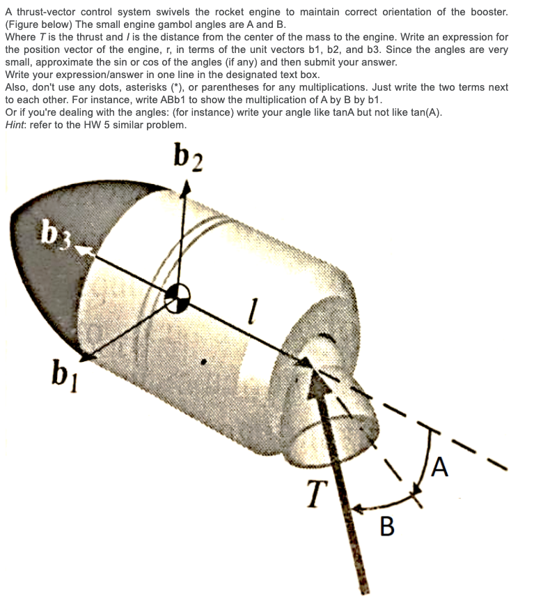 A thrust-vector control system swivels the rocket | Chegg.com