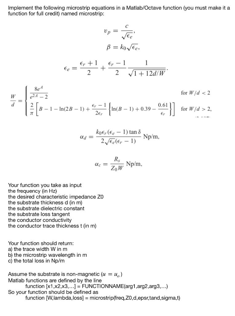Implement the following microstrip equations in a | Chegg.com