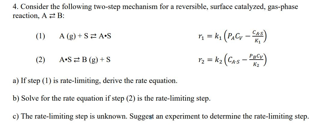 Solved 4. Consider the following two-step mechanism for a | Chegg.com