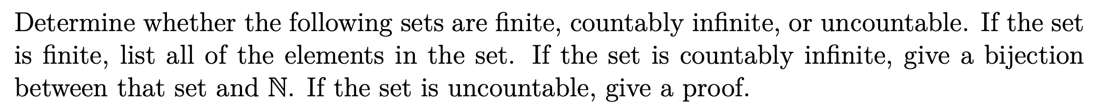 Solved Determine whether the following sets are finite, | Chegg.com