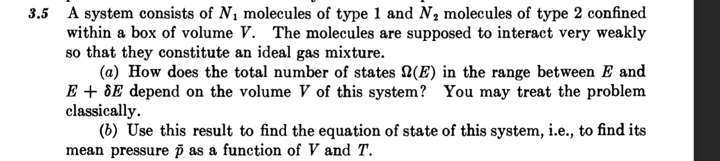 Solved 3.5 A system consists of N1 molecules of type 1 and | Chegg.com