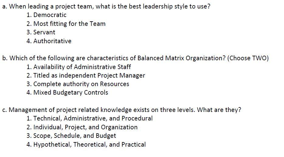 Solved a. When leading a project team, what is the best | Chegg.com