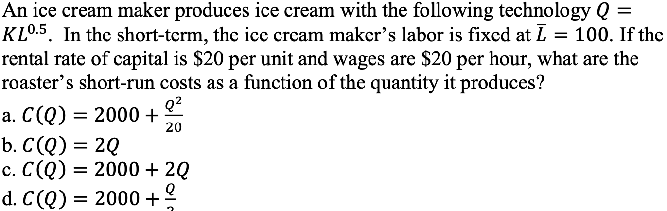 Solved An ice cream maker produces ice cream with the | Chegg.com
