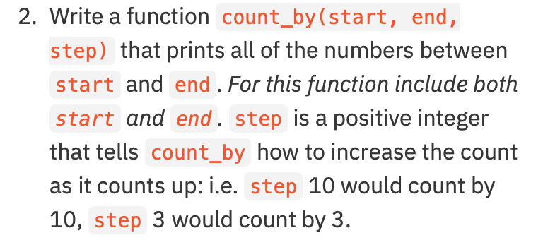 Solved 2. Write a function count_by(start, end, step) that | Chegg.com