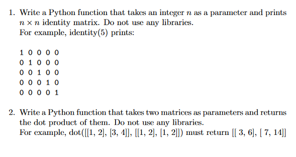Solved 1. Write a Python function that takes an integer n as | Chegg.com