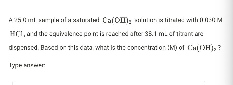 Solved A 25.0 mL sample of a saturated Ca(OH)2 solution is | Chegg.com