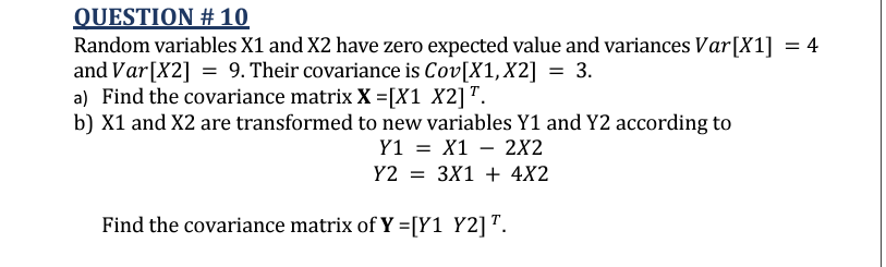 Solved OUESTION # 10Random variables x1 ﻿and x2 ﻿have zero | Chegg.com