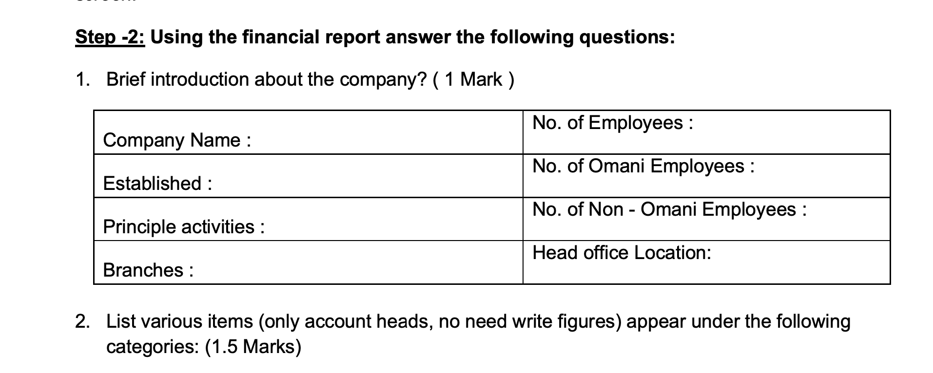 Solved Step -2: Using the financial report answer the | Chegg.com