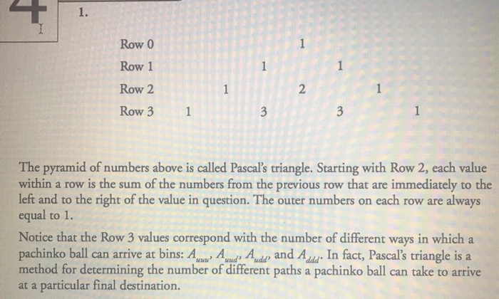 Solved 1. Row 0 Row 1 Row 2 Row 3 1 The pyramid of numbers | Chegg.com