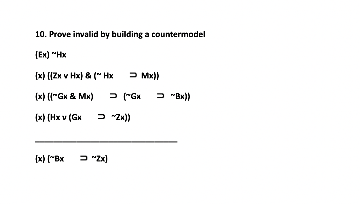 3. Prove invalid by building a countermodel (x) ( Ax | Chegg.com