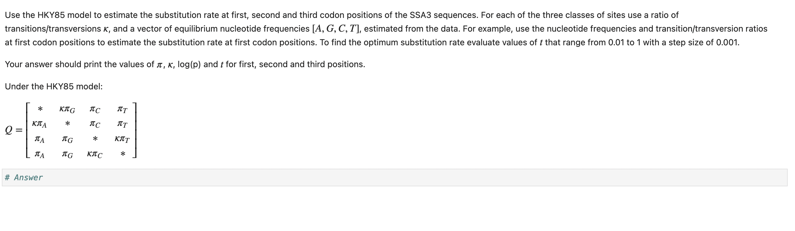Use the HKY85 model to estimate the substitution rate | Chegg.com