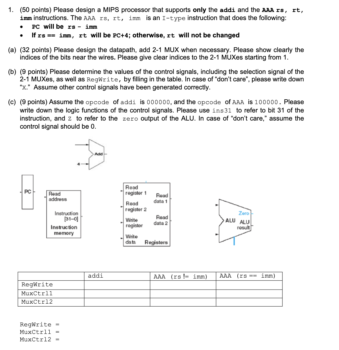 Solved 1. (50 points) Please design a MIPS processor that | Chegg.com Solved 1. (50 points) Please design a MIPS processor that | Chegg.com