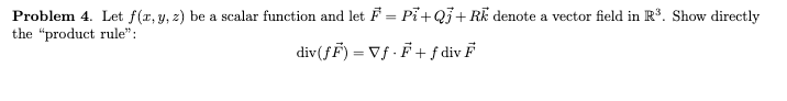 Solved roblem 4. Let f(x,y,z) be a scalar function and let | Chegg.com Solved roblem 4. Let f(x,y,z) be a scalar function and let | Chegg.com