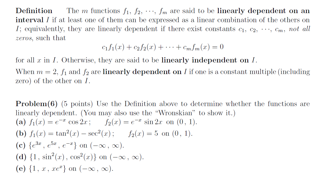 Solved Definition The m functions f1, f2, ..., fm are said | Chegg.com