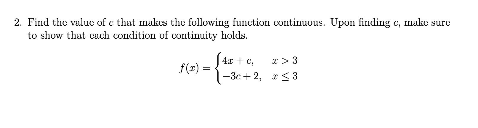 Solved 2 Find The Value Of C That Makes The Following