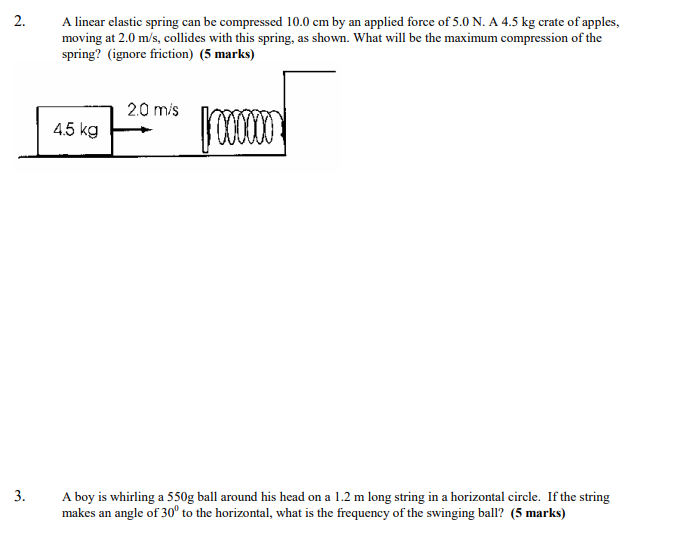 Solved 2. A linear elastic spring can be compressed 10.0 cm | Chegg.com