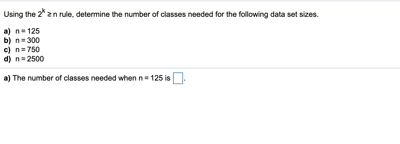 Solved Using the 2 zn rule, determine the number of classes | Chegg.com