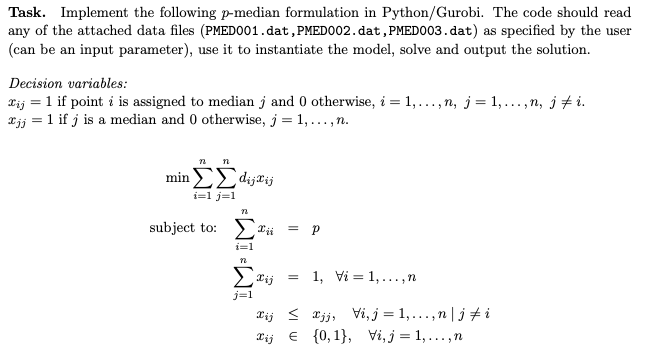 Task. Implement the following p-median formulation in | Chegg.com