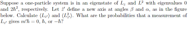 Solved Suppose a one-particle system is in an eigenstate of | Chegg.com