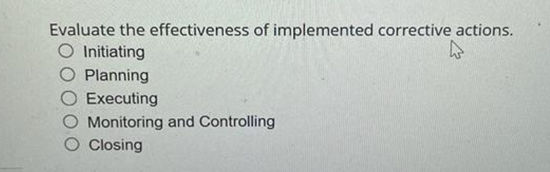 Solved Evaluate the effectiveness of implemented corrective | Chegg.com